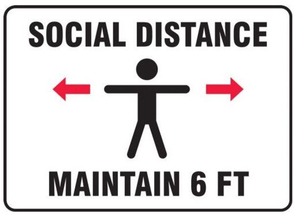 SIGN SOCIAL DISTANCE 6FT W/ GRAPHICS 10 x 7 SS | Lawlor Safety
